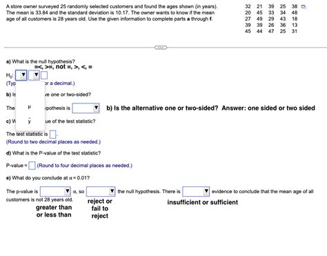 Solved A Store Owner Surveyed 25 Randomly Selected Customers