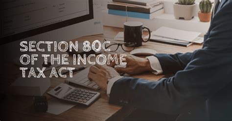 80c Deduction Benefits And Limitations Available For Fy 24 25