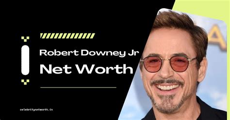 Robert Downey Jr Net Worth Celebrity Net Worth