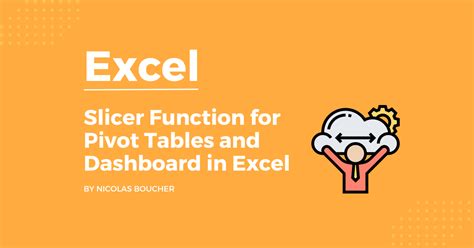 Slicer Function For Pivot Tables And Dashboard In Excel