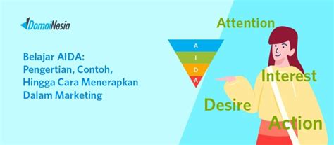 Belajar Aida Pengertian Contoh Dan Cara Dalam Marketing