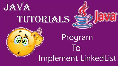 how to create a program to implement linkedlist using java language youtube