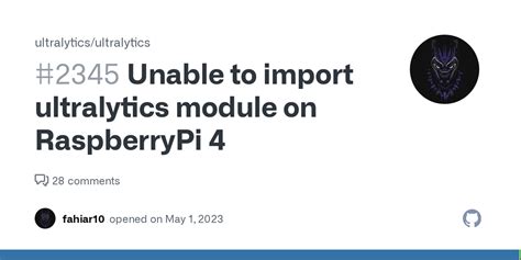 Unable To Import Ultralytics Module On RaspberryPi Issue Ultralytics Ultralytics