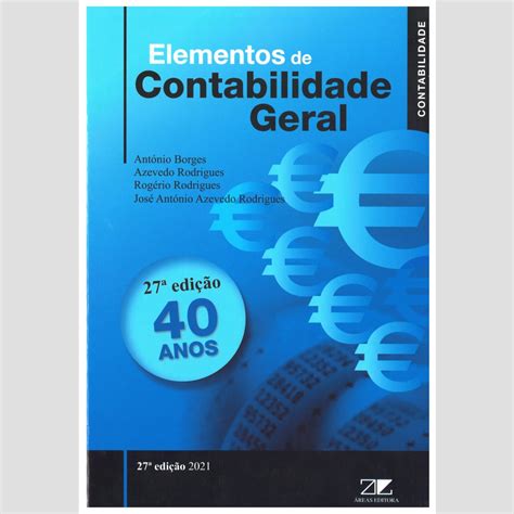 Elementos Contabilidade Geral 27ª Edição 2021 Áreas Editora