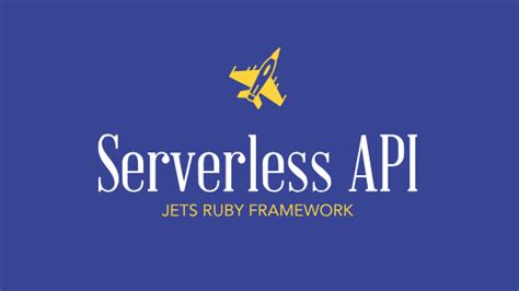 Build An Api With The Jets Ruby Serverless Framework Boltops Blog