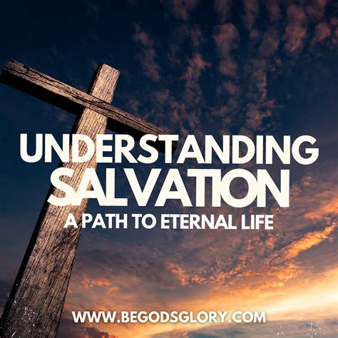 Understanding Salvation A Path To Eternal Life
