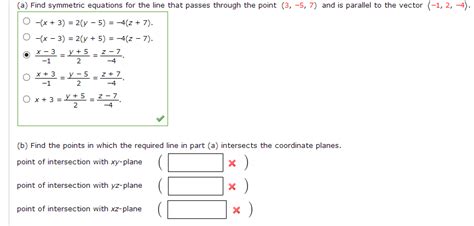Solved Find Parametric Equations And Symmetric Equations For