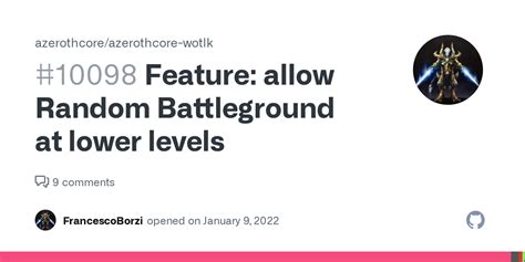 Feature Allow Random Battleground At Lower Levels · Issue 10098 · Azerothcore Azerothcore