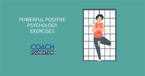 Positive Psychology Exercises Enhance Your Coaching Skills