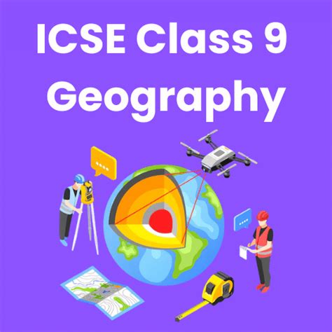Geography Class 9 Icse