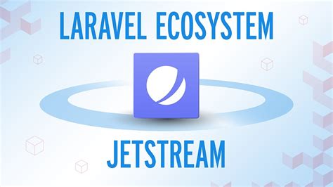 Laravel Jetstream The Most Powerful Way To Kickstart Your Application Youtube