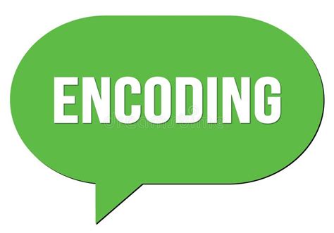Encoding Text Written On Black Green Sticker Stock Illustration Illustration Of Button Words