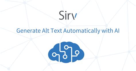 Generate Alt Text Automatically With AI And Sirv