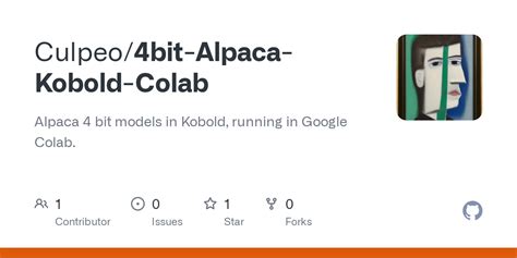 GitHub Culpeo 4bit Alpaca Kobold Colab Alpaca 4 Bit Models In Kobold Running In Google Colab