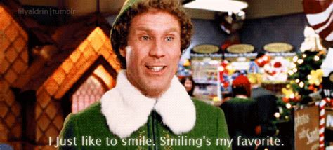 Smilings My Favorite  Elf Will Ferrell Buddy Discover And Share S