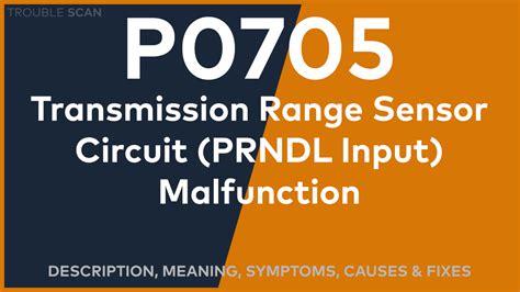 P0705 Trouble Code Meaning Symptoms Causes Fixes Easy