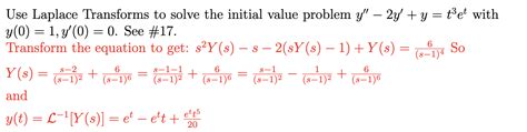 Solved Use Laplace Transforms To Solve The Initial Value