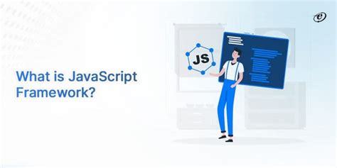 Front End Development Companies And Power Of Javascript Frameworks