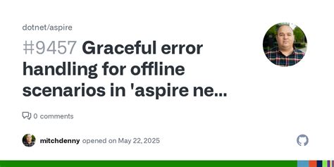 Graceful Error Handling For Offline Scenarios In Aspire New And Aspire Add Commands Issue