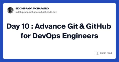 Siddhiprada Mohapatra On Linkedin Day 10 Advance Git And Github For Devops Engineers