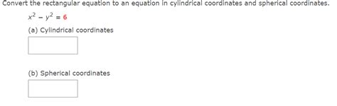 solved convert the rectangular equation to an equation in