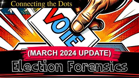 Election Forensics March 2024 Update One News Page Video
