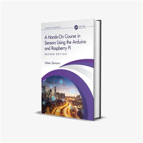 A Hands On Course In Sensors Using The Arduino And Raspberry Pi Issn 2 Ed