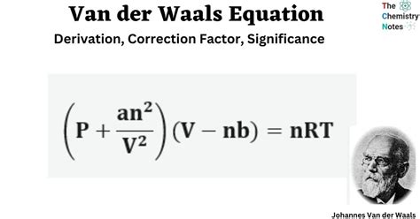 Van Der Waals Equation Derivation Correction Factor Significance