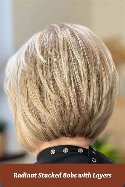 38 Stylish Ways To Wear A Stacked Bob With Layers Stacked Bob Haircut