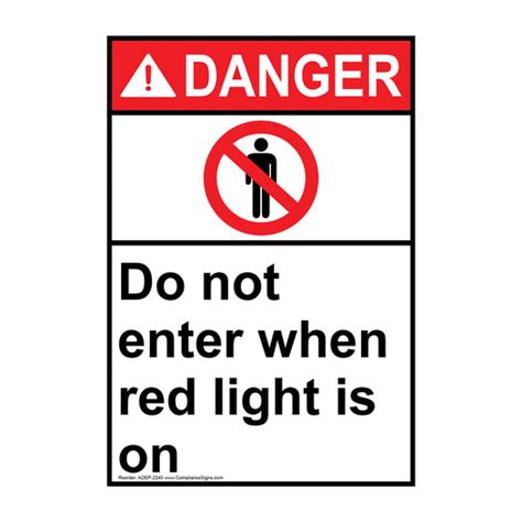 Vertical Do Not Enter When Red Light Is On Sign ANSI Danger