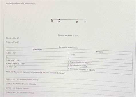 Solved An Incomplete Proof Is Shown Below Figure Is Not Drawn To