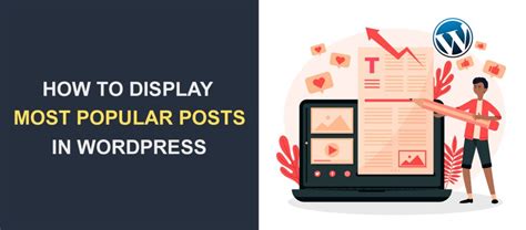 How To Display Most Popular Posts In Wordpress