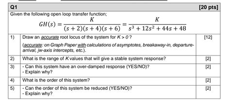 Solved Given The Following Open Loop Transfer
