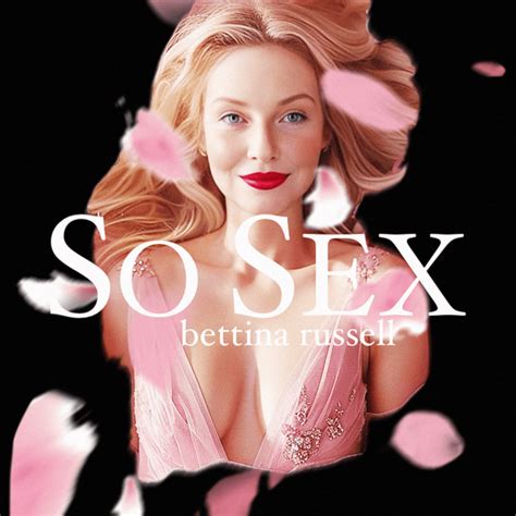 Bettina Russell So Sex Single Lyrics And Tracklist Genius