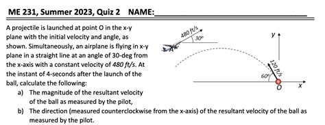 Solved A Projectile Is Launched At Point O In The X−y Plane