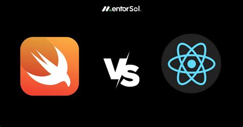 React Native Vs Swift Which One To Choose For Ios Development
