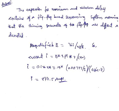 Solved 1 Re Derive The Expression For Maximum And Minimum Delay
