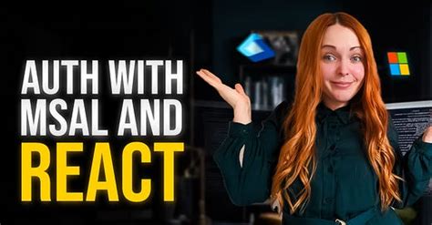 Auth Made Easy Getting Started With Msal And React W Vite And Typescript