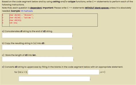 Get Answer Based On The Code Segment Below And By Using Cstring And