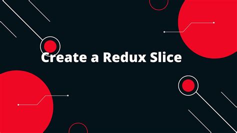 Redux Toolkit Tutorial 6 Create A Redux Slice Youtube