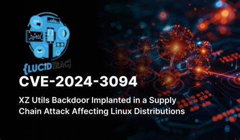 Understanding The Xz Utils Supply Chain Attack A High School Level