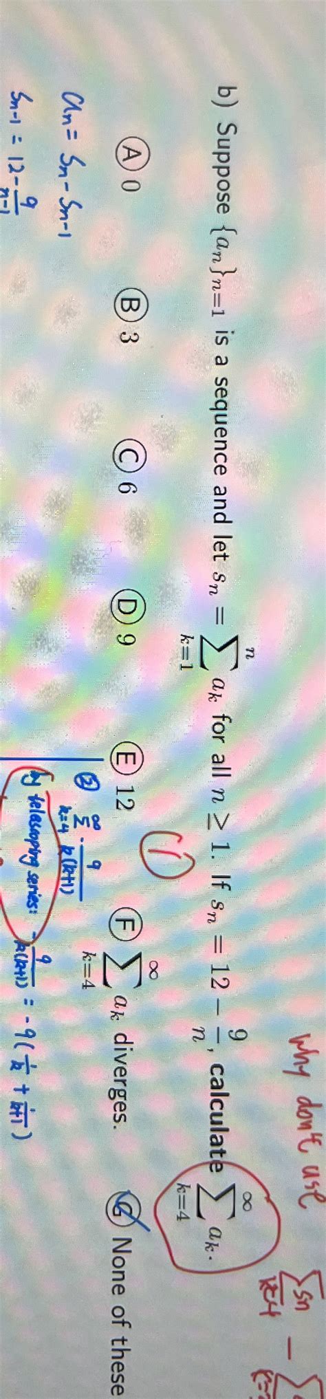 Solved B ﻿suppose An N1 ﻿is A Sequence And Let Sn∑k1nak