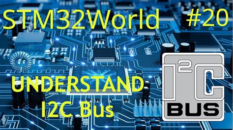 STM32 Tutorial 20 Understanding I2C YouTube