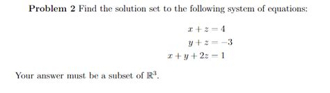 Solved Problem Find The Solution Set To The Following Chegg