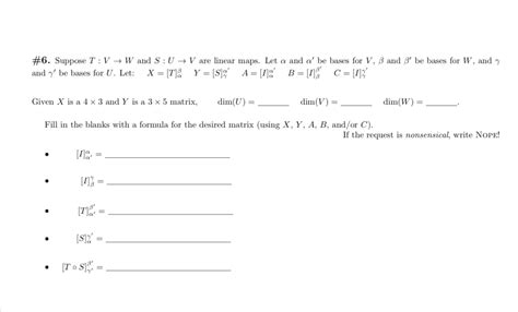 solved 6 ﻿suppose t v→w ﻿and s u→v ﻿are linear maps let