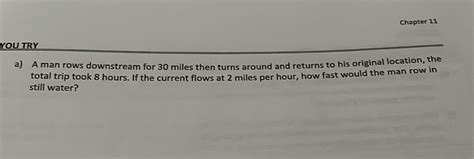 Chapter 11 You Try A A Man Rows Downstream For 30 Miles Then Turns