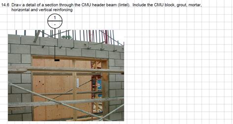 Solved 146 Draw A Detail Of A Section Through The Cmu