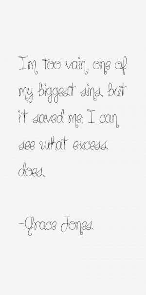 Grace Jones Quotes Quotesgram