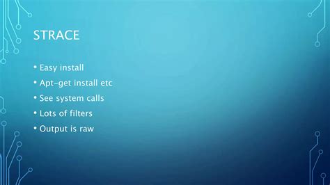 Debugging With Strace And Sysdig Ppt Free Download