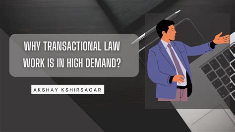 why transactional law work is in high demand